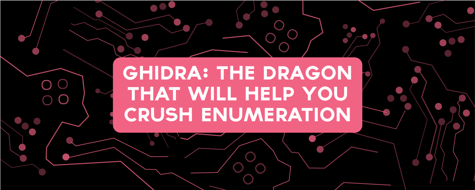 Ghidra: The NSA Reverse Engineering Tool That Will Help You Crush ...