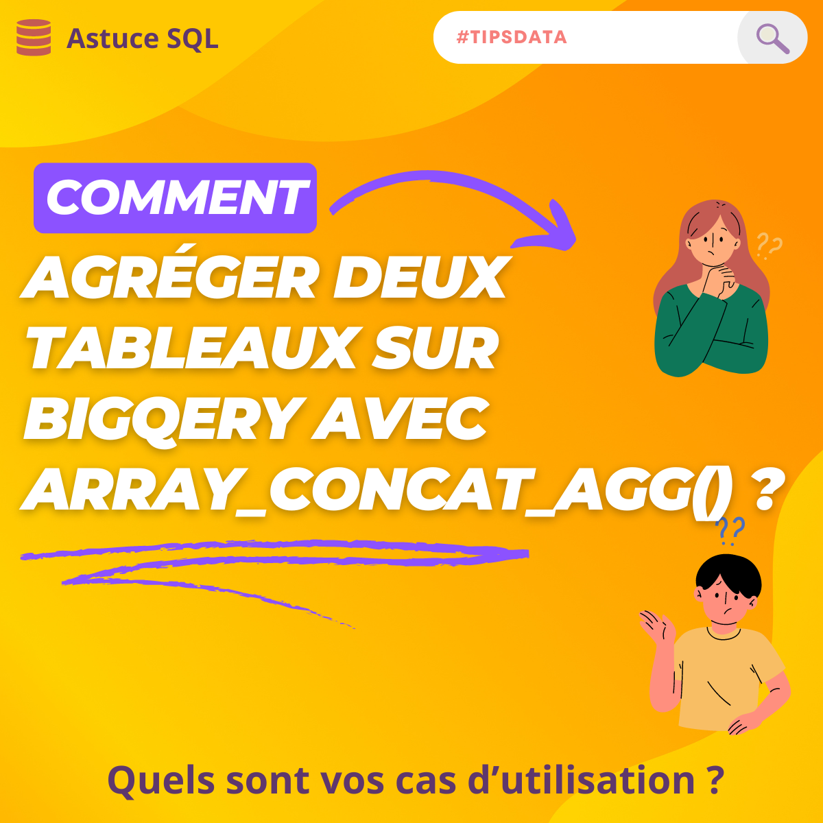 SQL - Comment utiliser ARRAY_CONCAT_AGG()