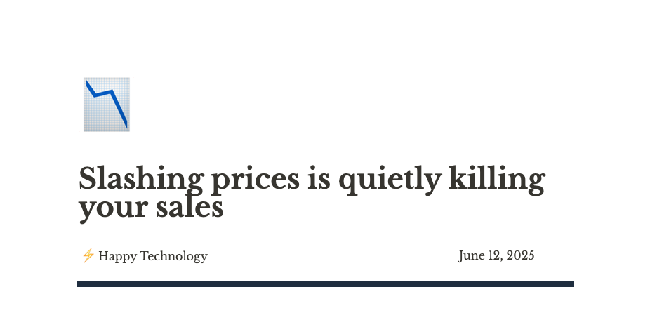Slashing prices is quietly killing your sales