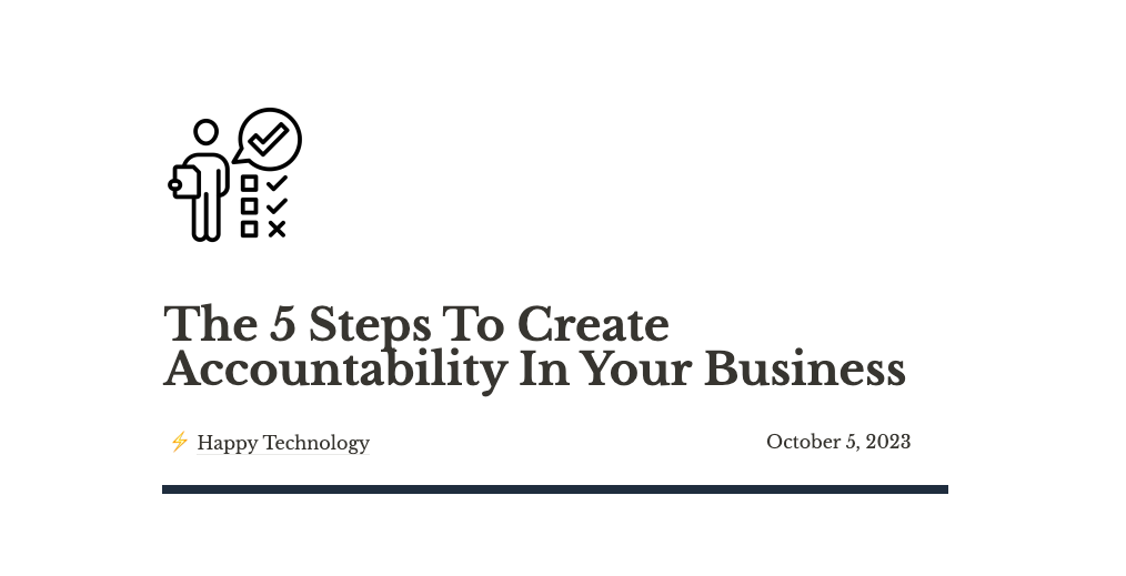 The 5 Steps To Create Accountability In Your Business