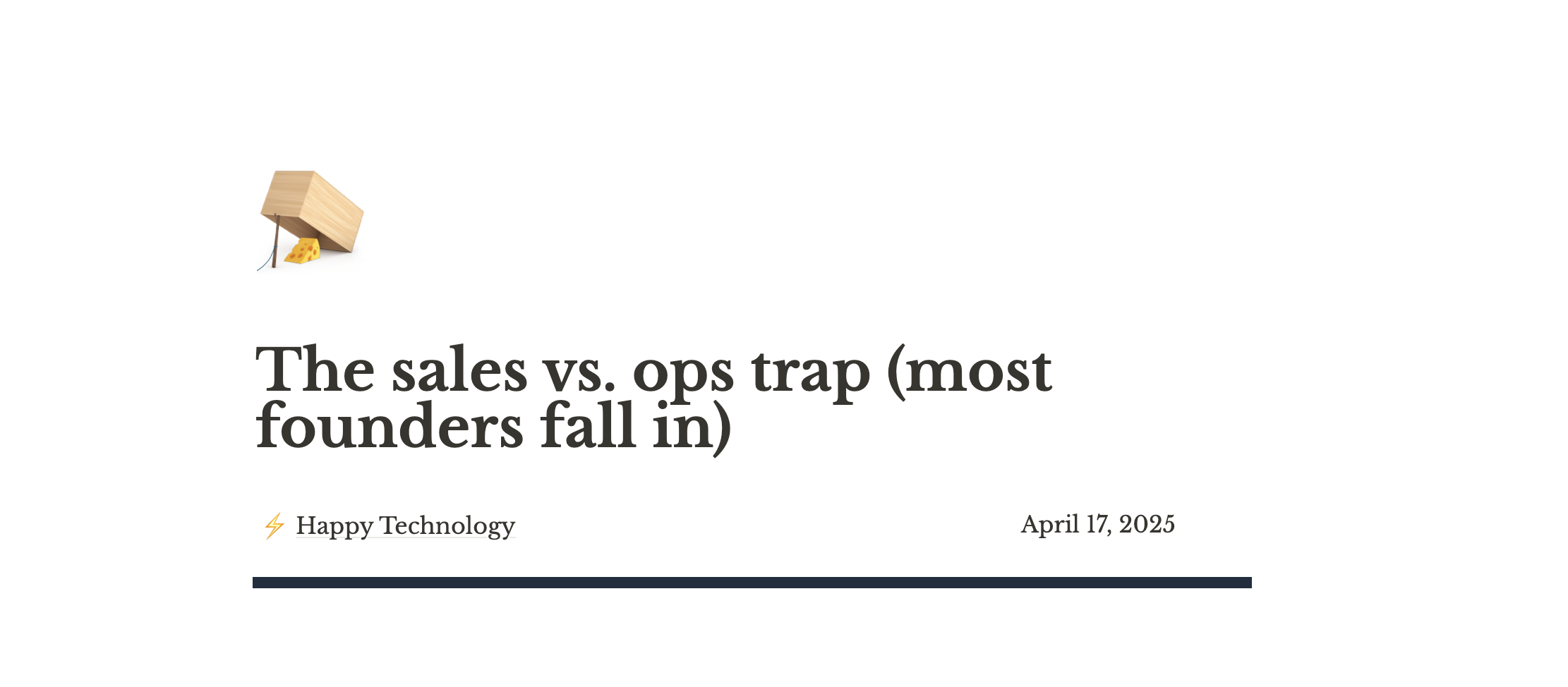 The sales vs. ops trap (most founders fall in)