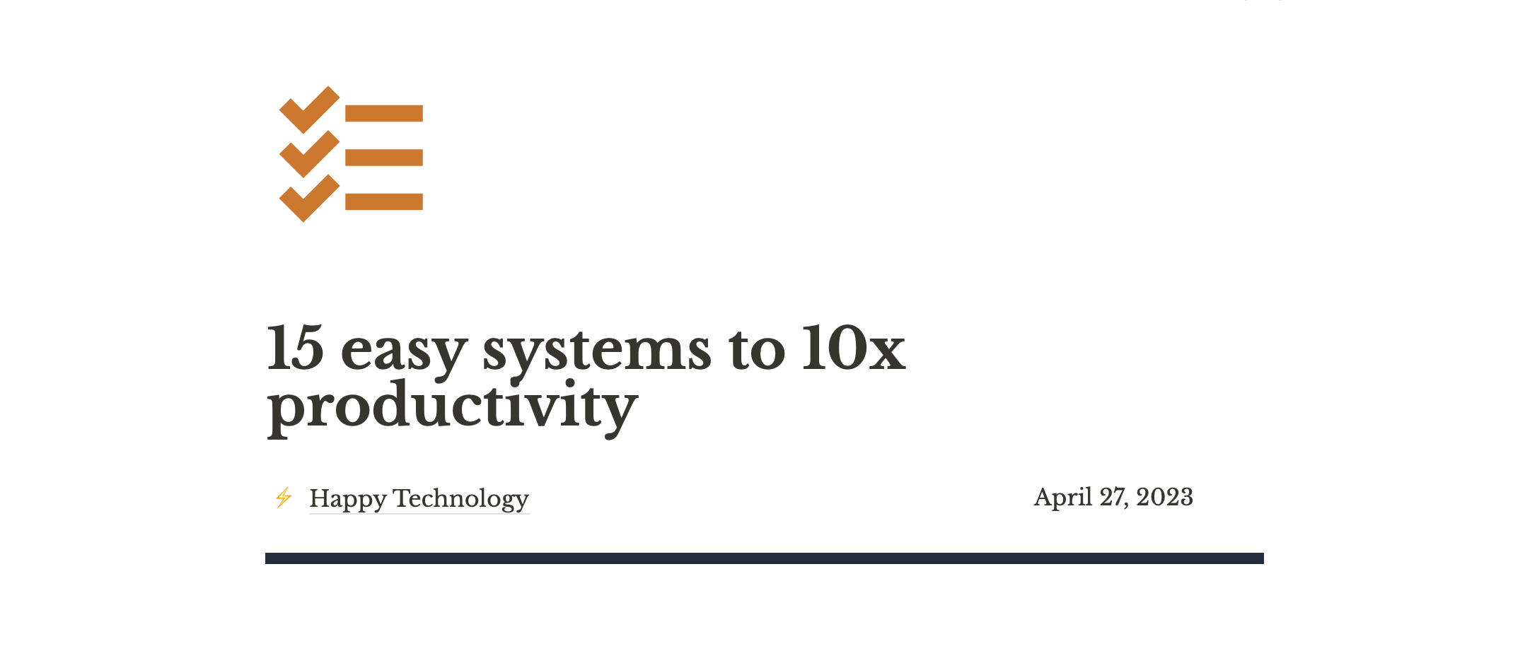 15 easy systems to 10x productivity
