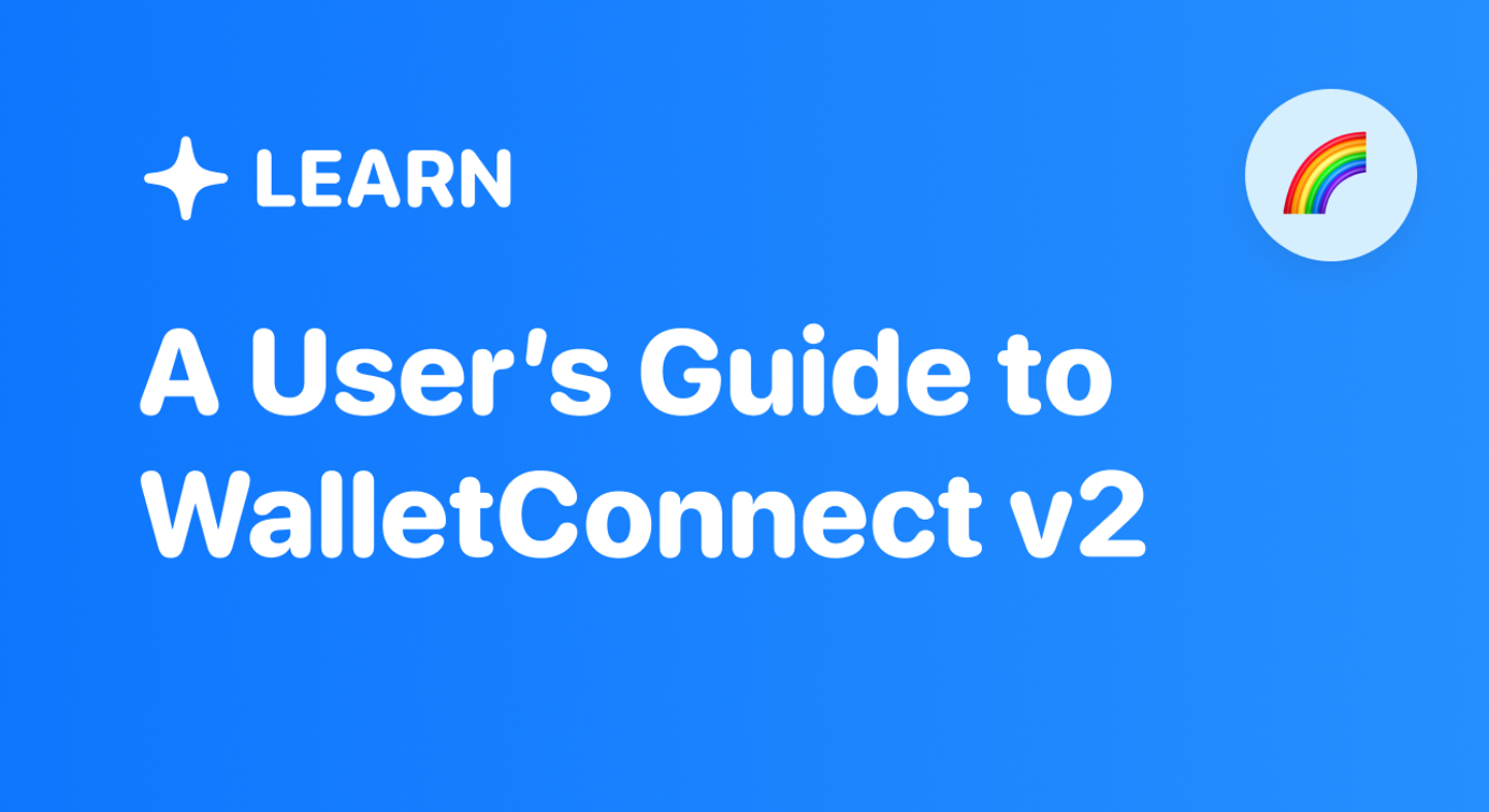 What WalletConnect v2 Means For You