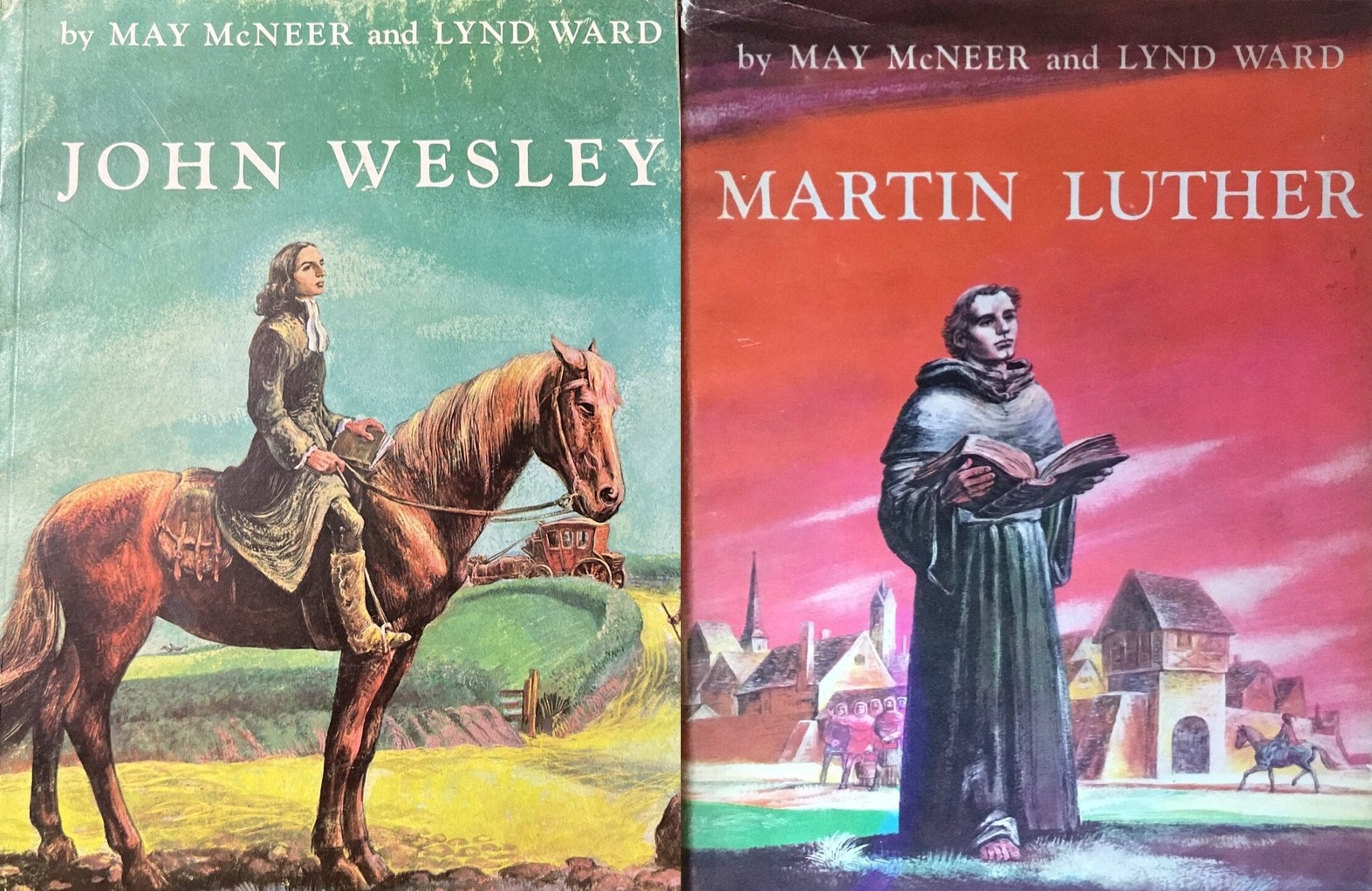 Martin Luther and John Wesley written by May McNeer and illustrated by ...