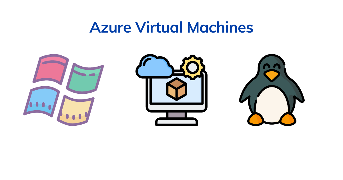 Azure Virtual Machines