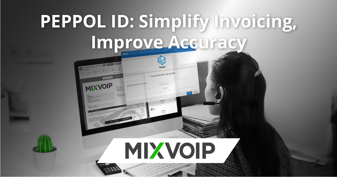 Invoicing efficiency with PEPPOL IDs | Mixvoip