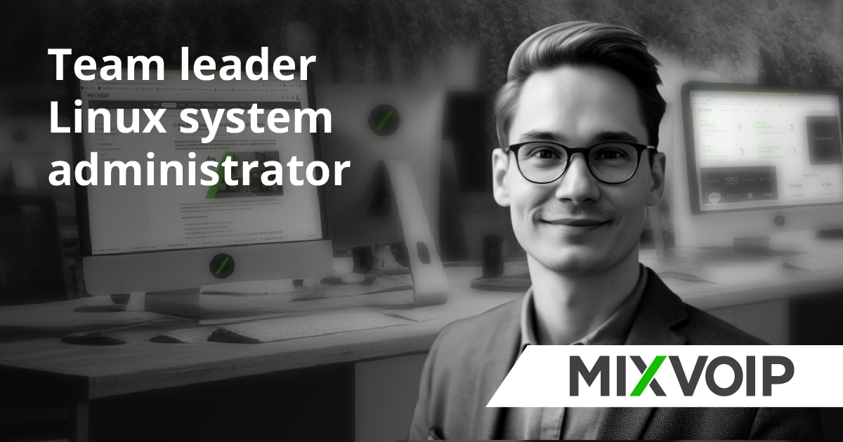 Team Lead Linux System Administrator at Mixvoip