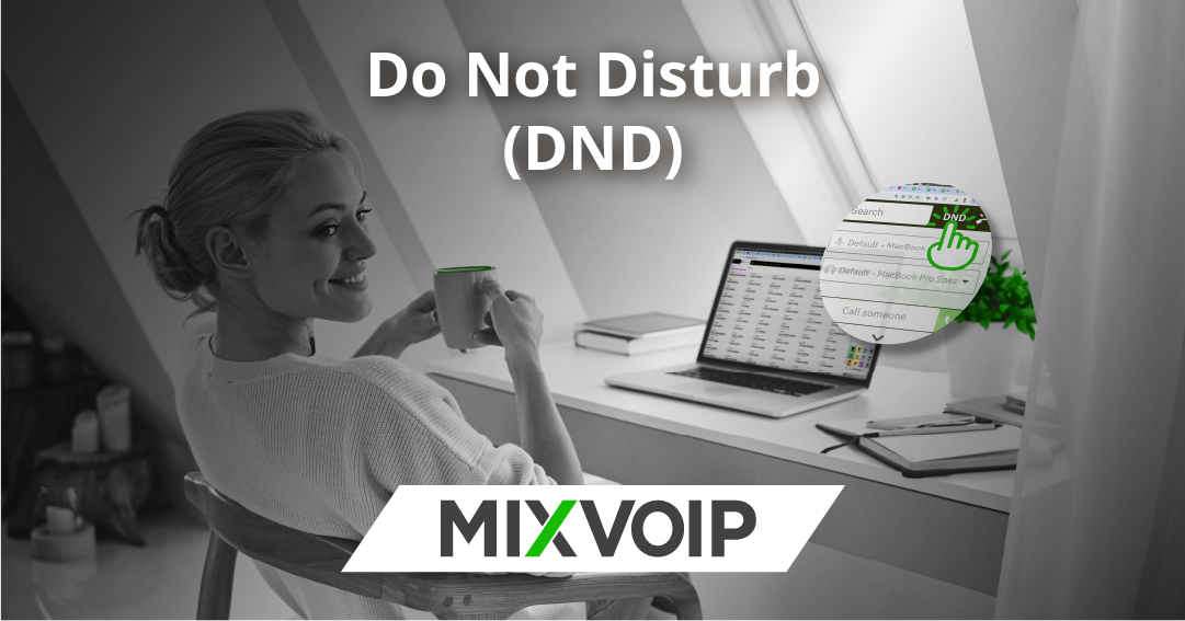 Do Not Disturb (DND)