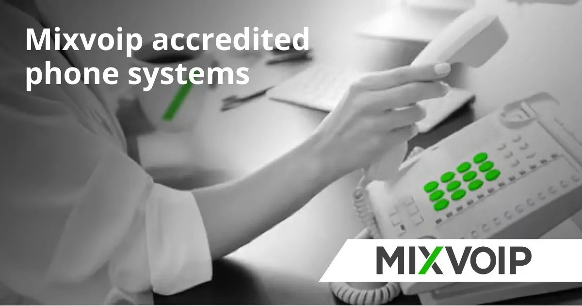 Mixvoip accredited phone systems
