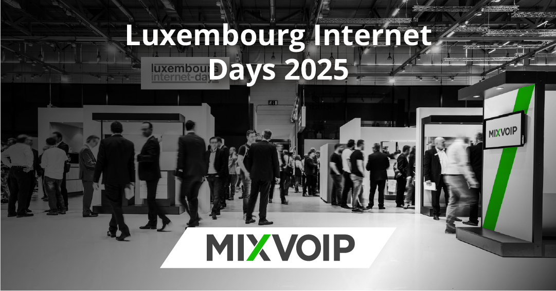 Luxembourg Internet Days 2025 | Mixvoip's Event Participation