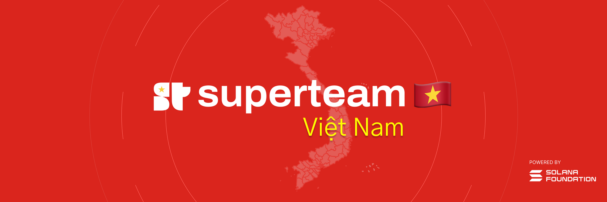 Chào mừng bạn đến với Superteam Vietnam