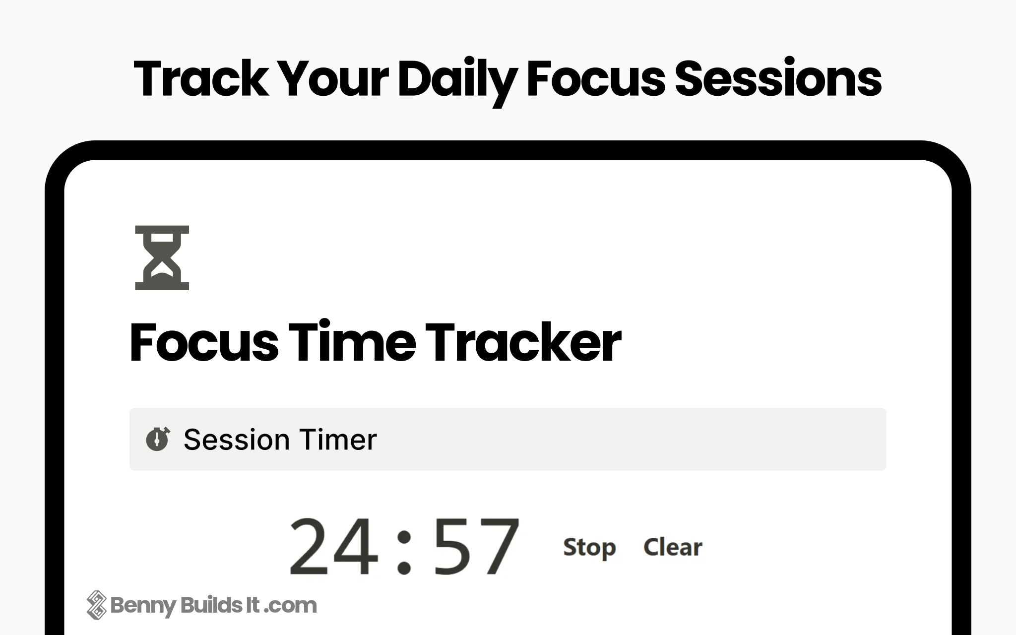 Notion Focus Time Tracker Template (2025) | Benny Builds It